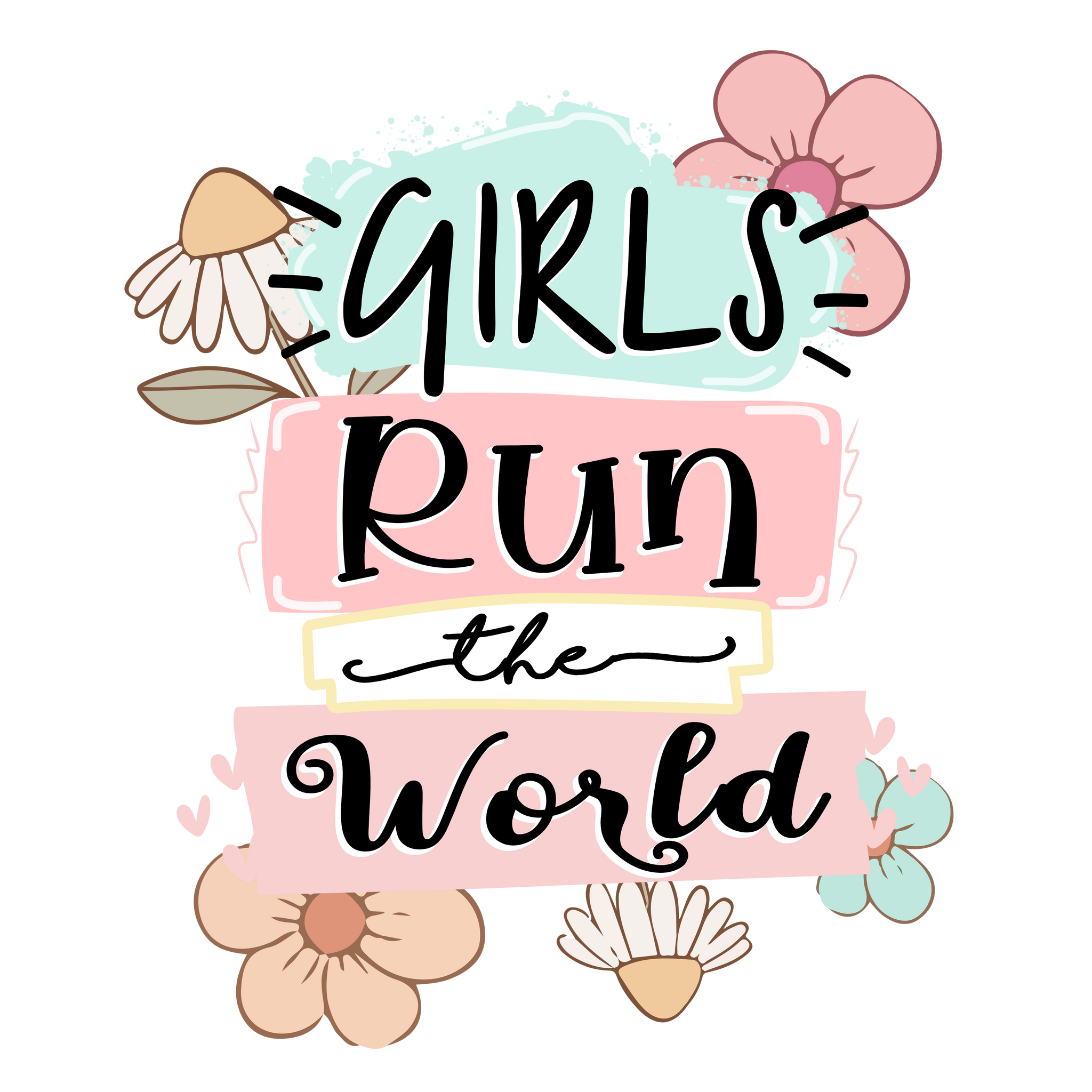 Girls Run the World Transfer Sheet – Simply Kali